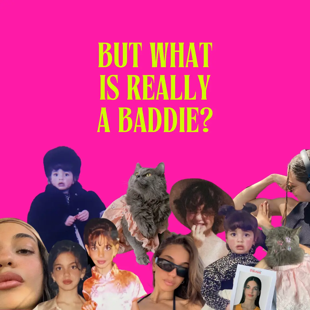 What Does It Mean to Be a Baddie? - Marketing Baddie